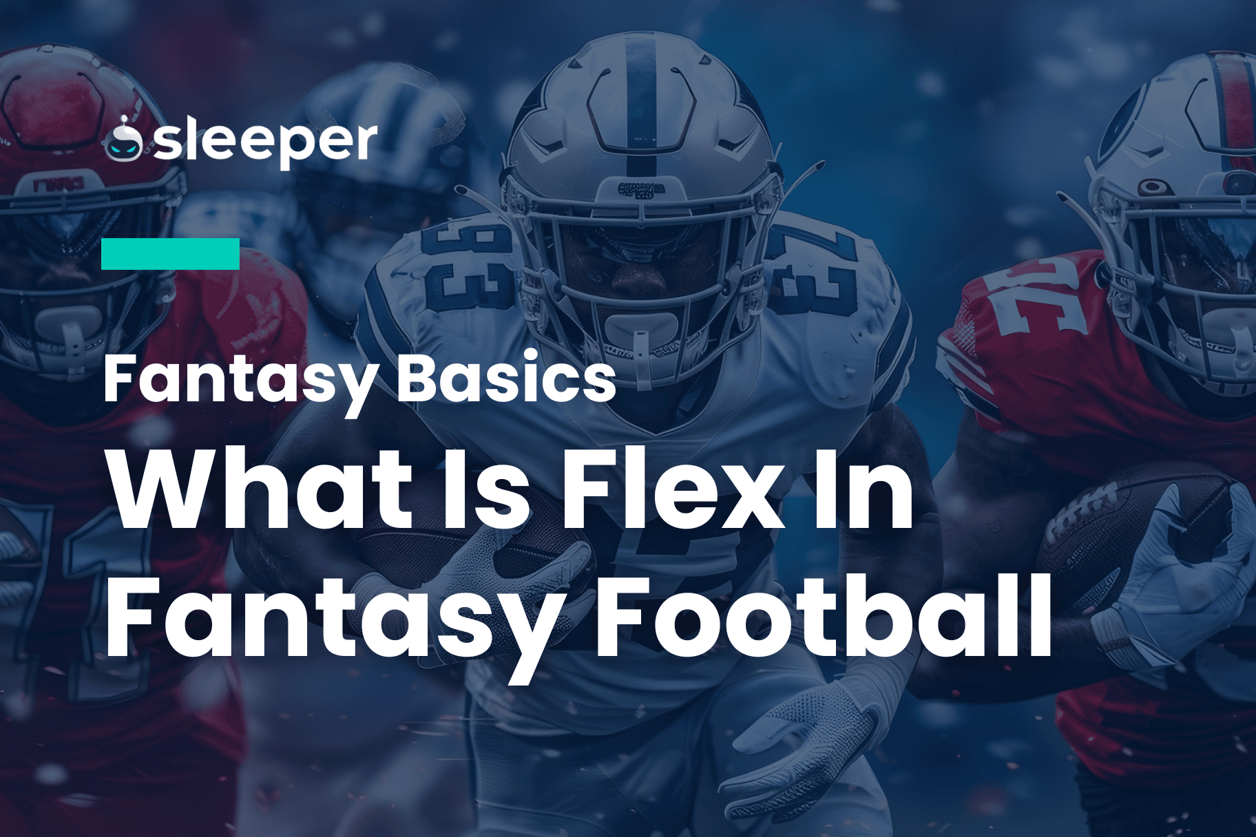 What Is the Flex Position in Fantasy Football?