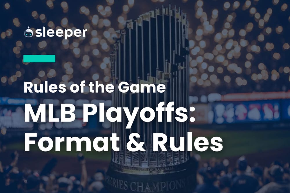 MLB Playoffs: Postseason Format, Rules & More