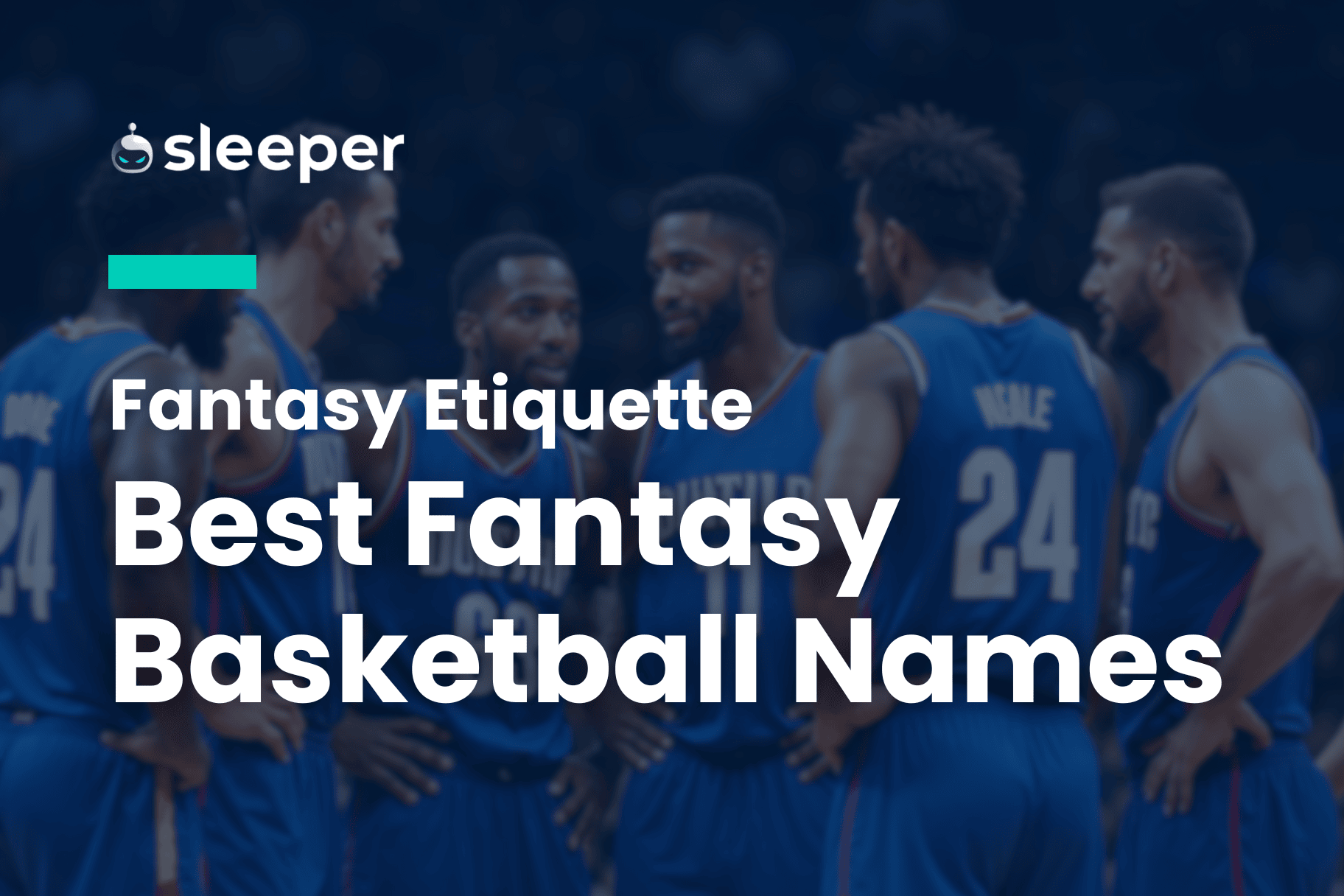 The Best Team Names for Your Fantasy Basketball League