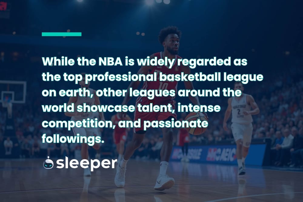 The 12 Best Basketball Leagues in the World