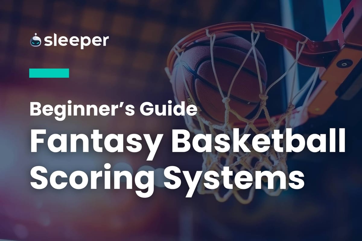 Fantasy Basketball Scoring: How It Works