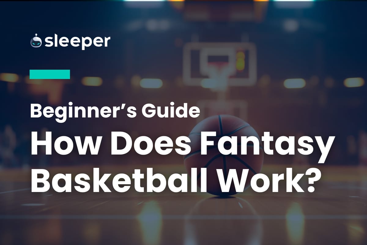 How Does Fantasy Basketball Work?