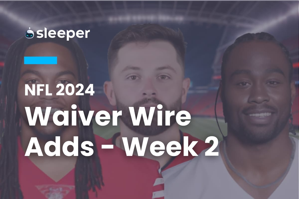 NFL Week 2 Waiver Wire Pickups