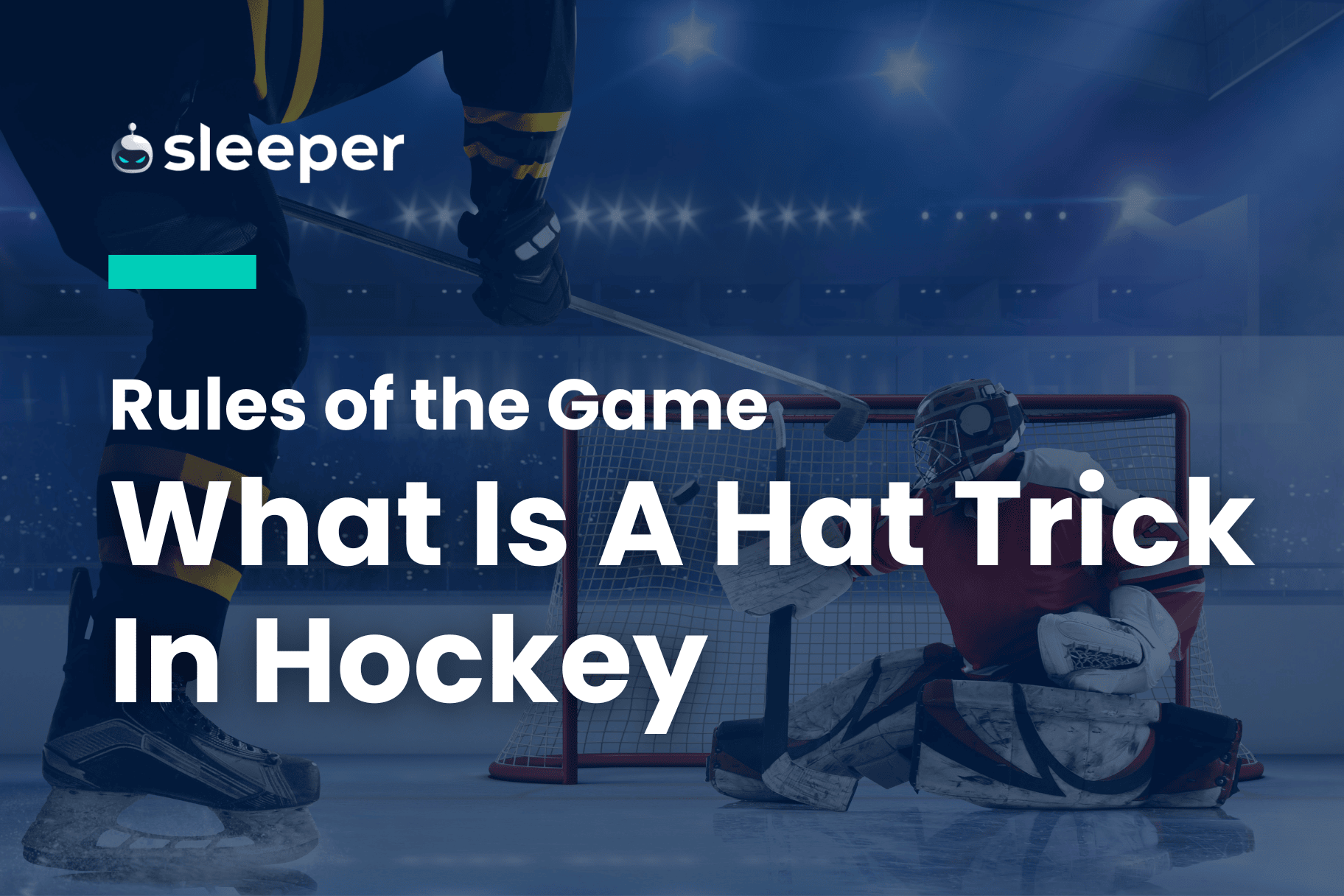 What is a Hat Trick in Hockey? Origin and Types