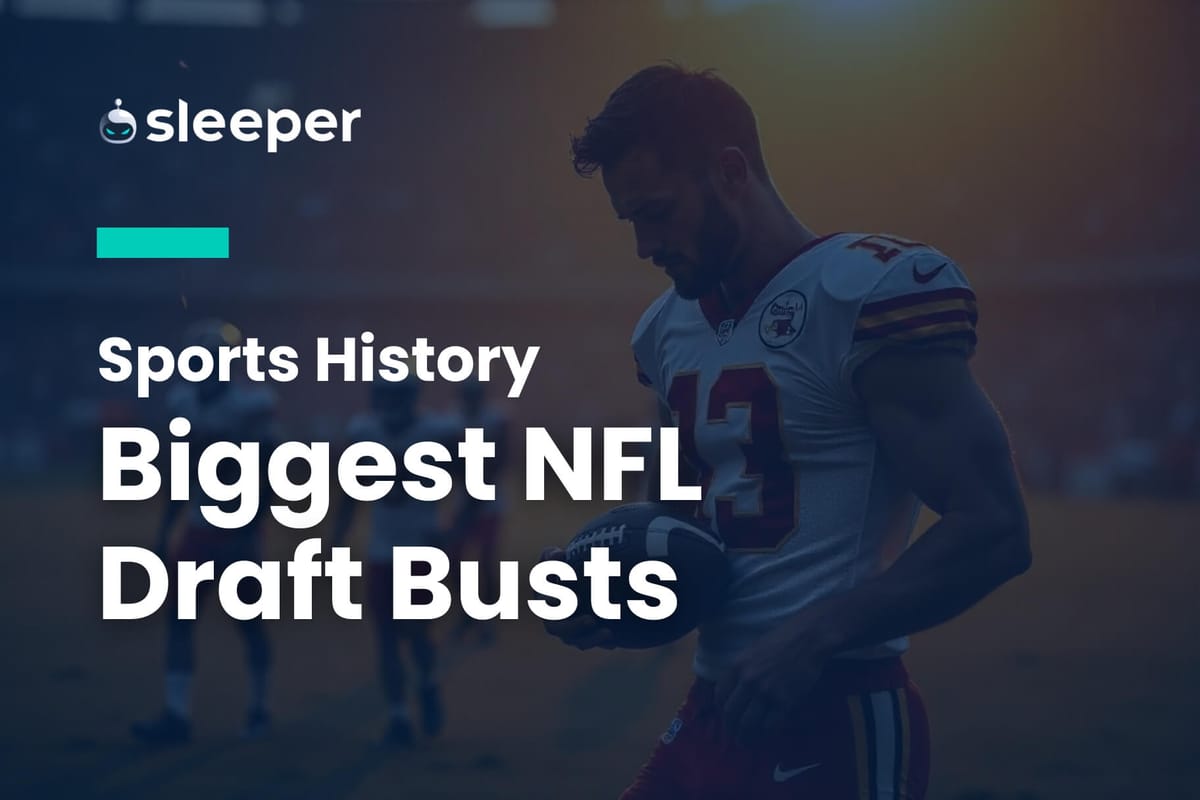 The Biggest Draft Busts in NFL History