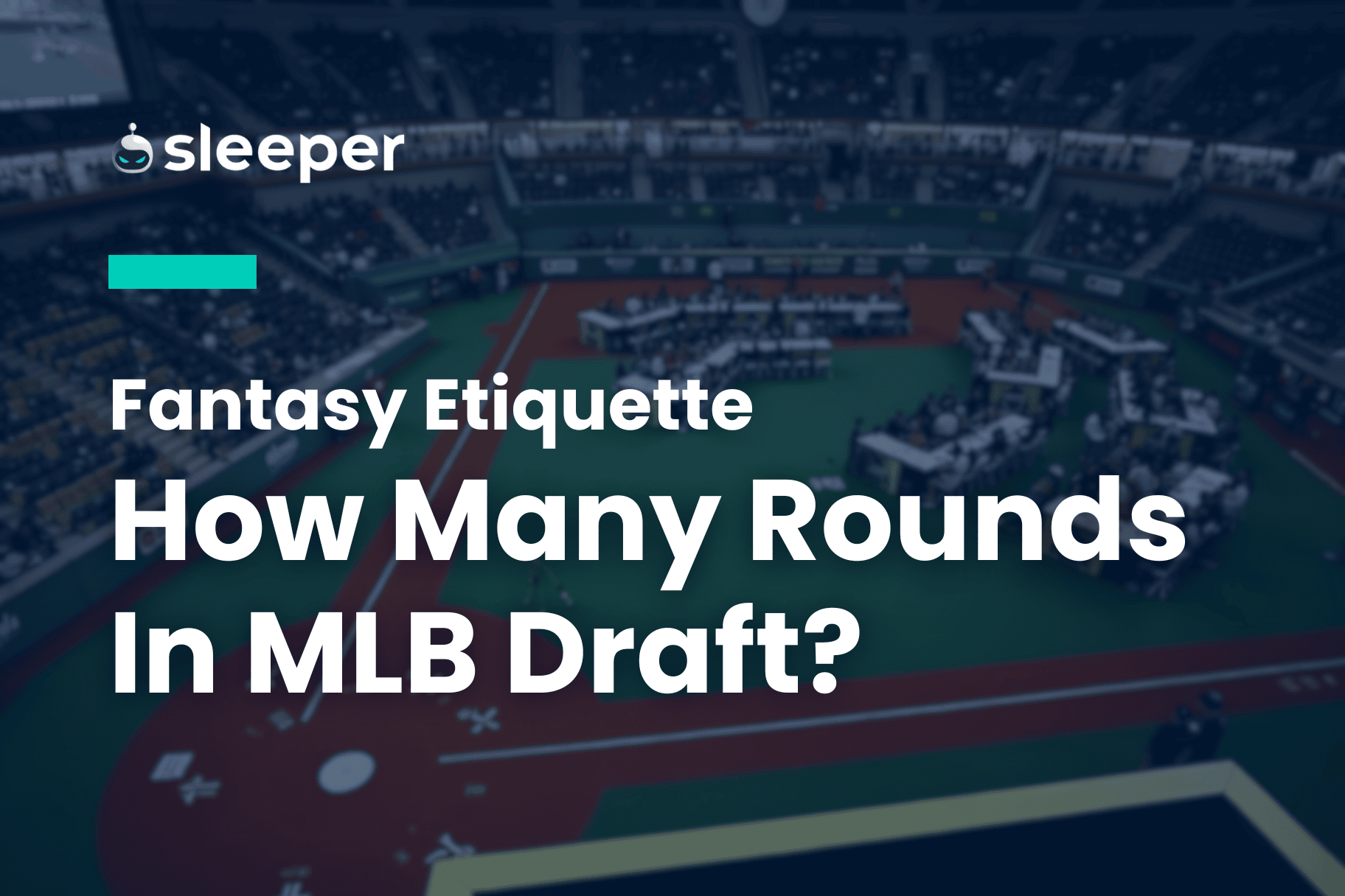 How Many Rounds Are There in the MLB Draft?