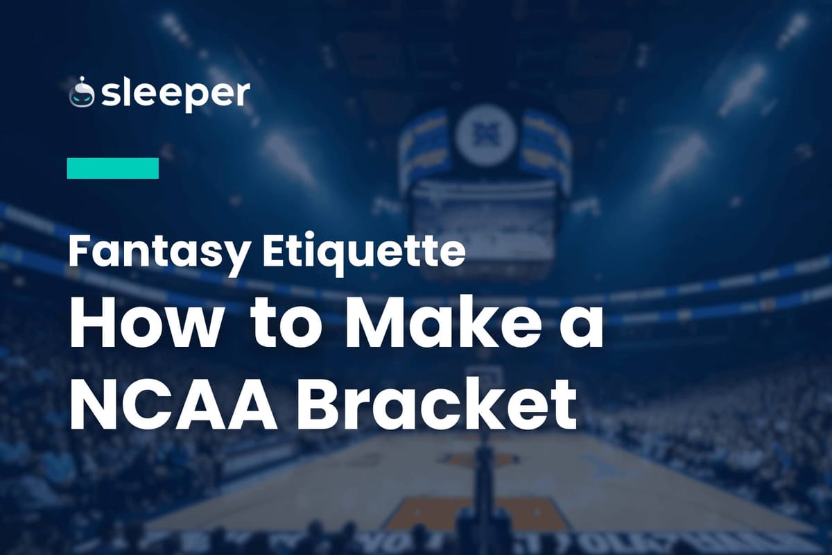 How to Make a March Madness Bracket