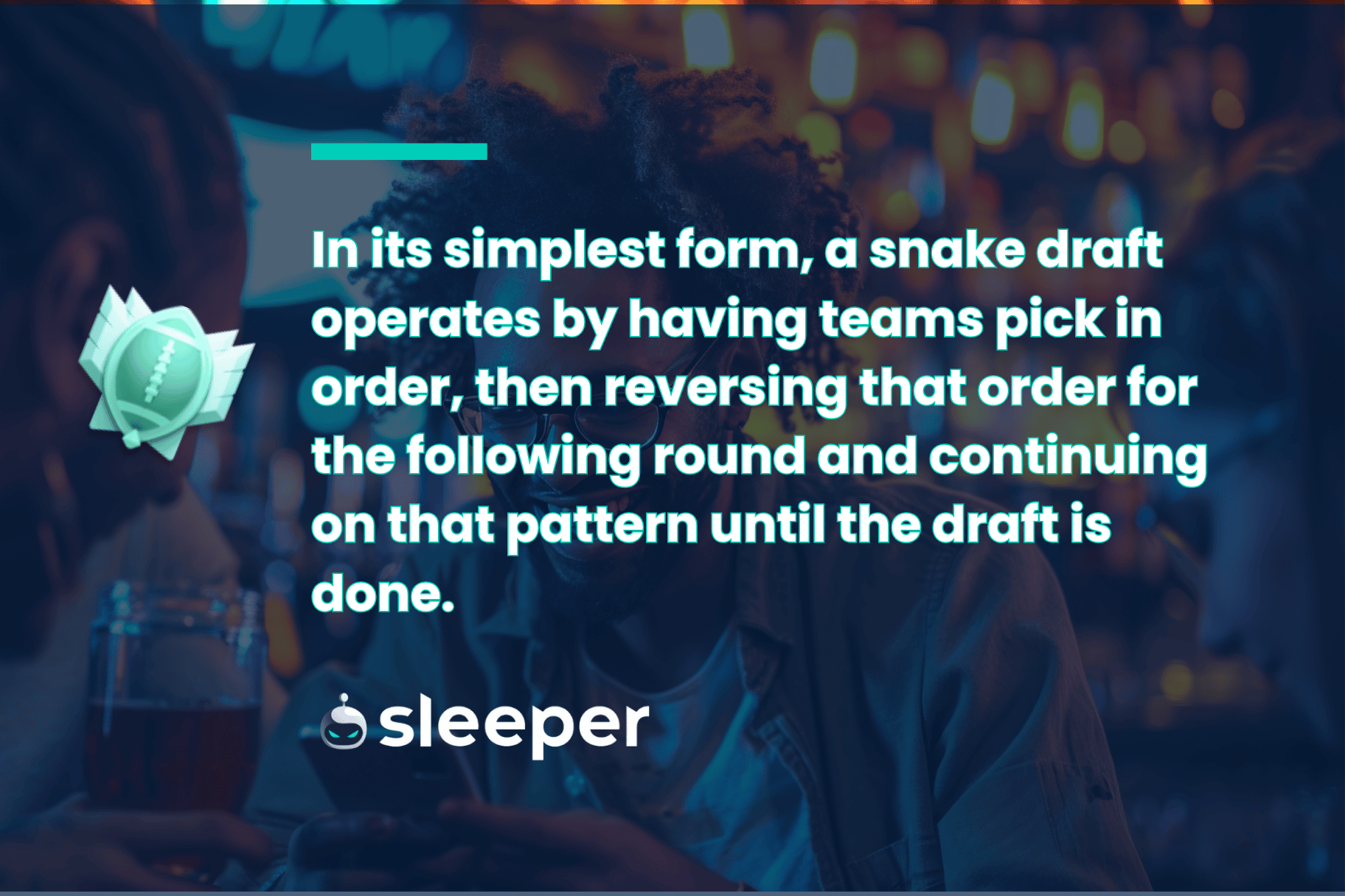 What Is a Snake Draft in Fantasy Football and How Does It Work?