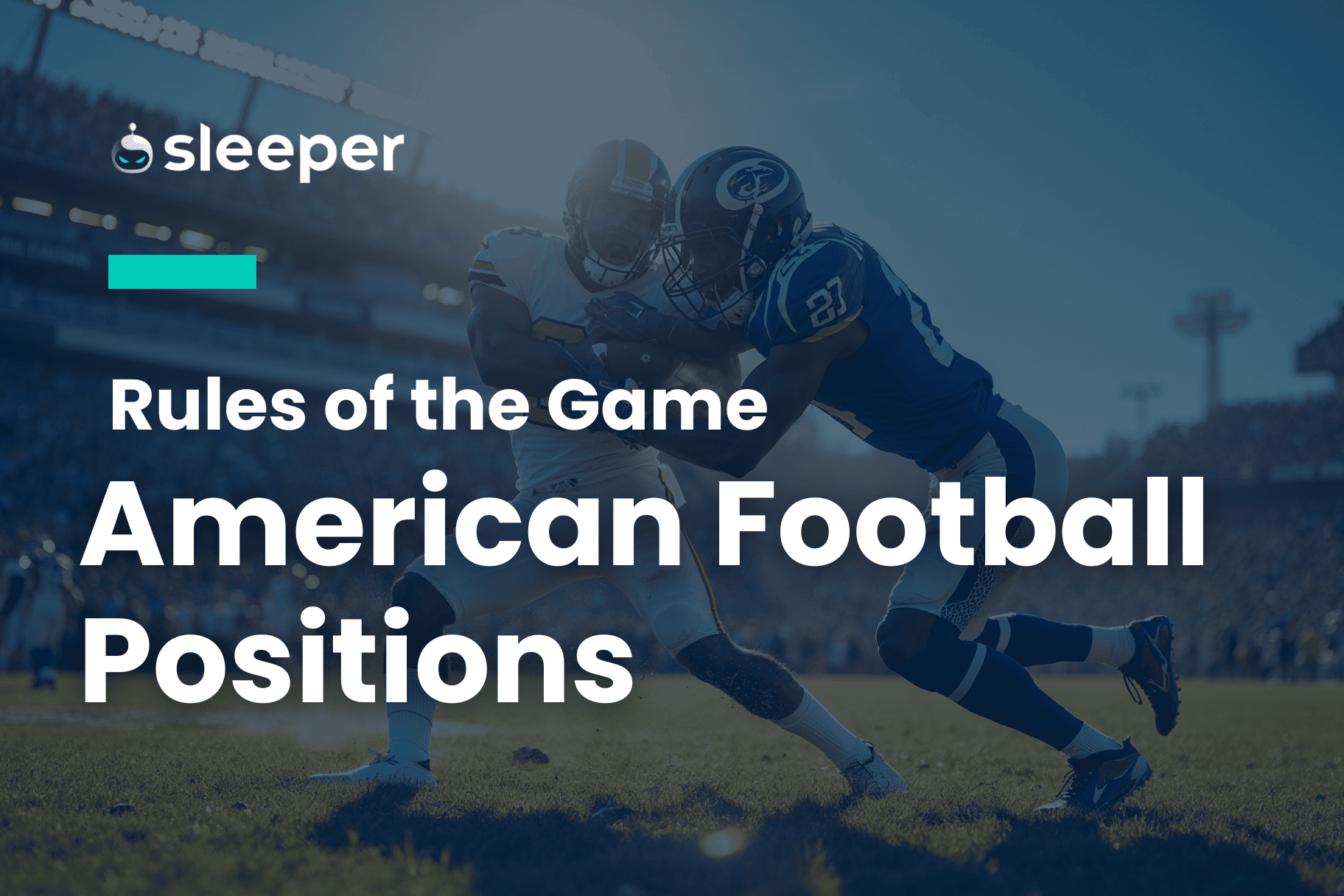 American Football Positions: The Complete Guide