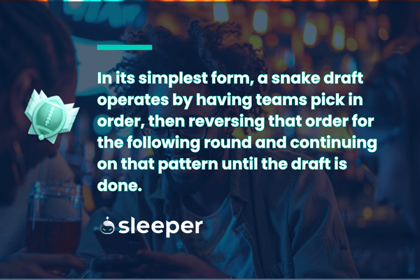 What Is a Snake Draft in Fantasy Football and How Does It Work?