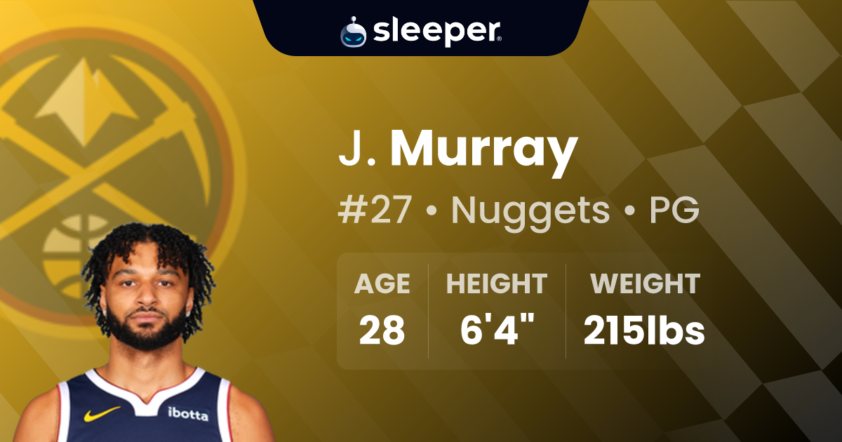Jamal Murray Stats, Info and Projections - Sleeper