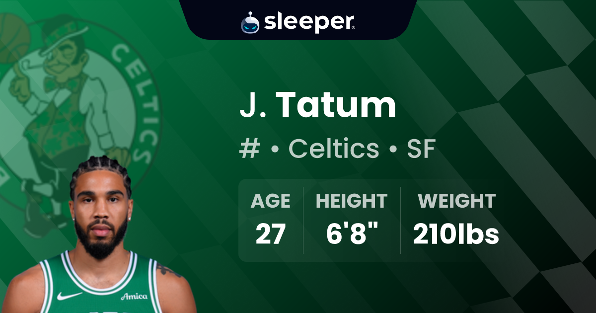 Jayson Tatum Stats, Info and Projections - Sleeper
