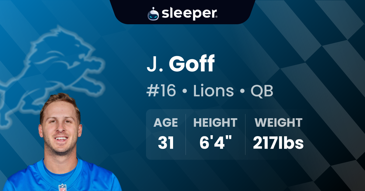 Jared Goff Stats, Info and Projections - Sleeper